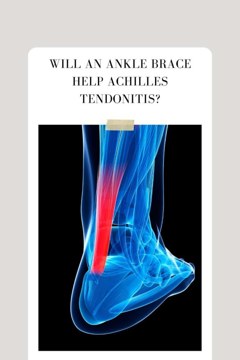 Will an ankle brace help Achilles Tendonitis?: Effective Solution or Myth - Help My Foot Pain